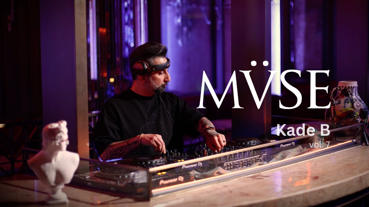 MVSE by COYA Music presents Kade B - Live from chanca Dubai - Vol. 7 ...