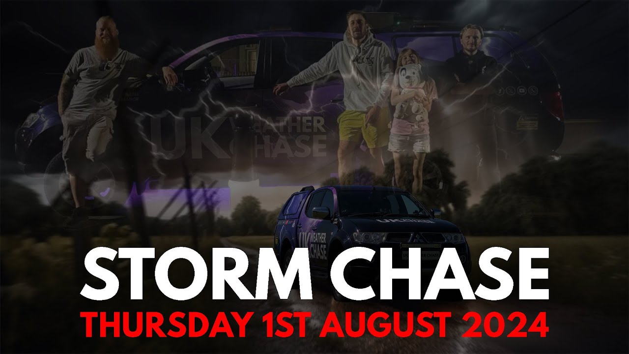 STORM CHASING, THUNDERSTORM, SOUTH OF UK. Thursday 1st August 2024 - YouTube