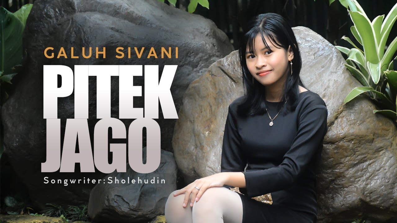 PITEK JAGO - GALUH SIVANI (Official Music Video) - YouTube