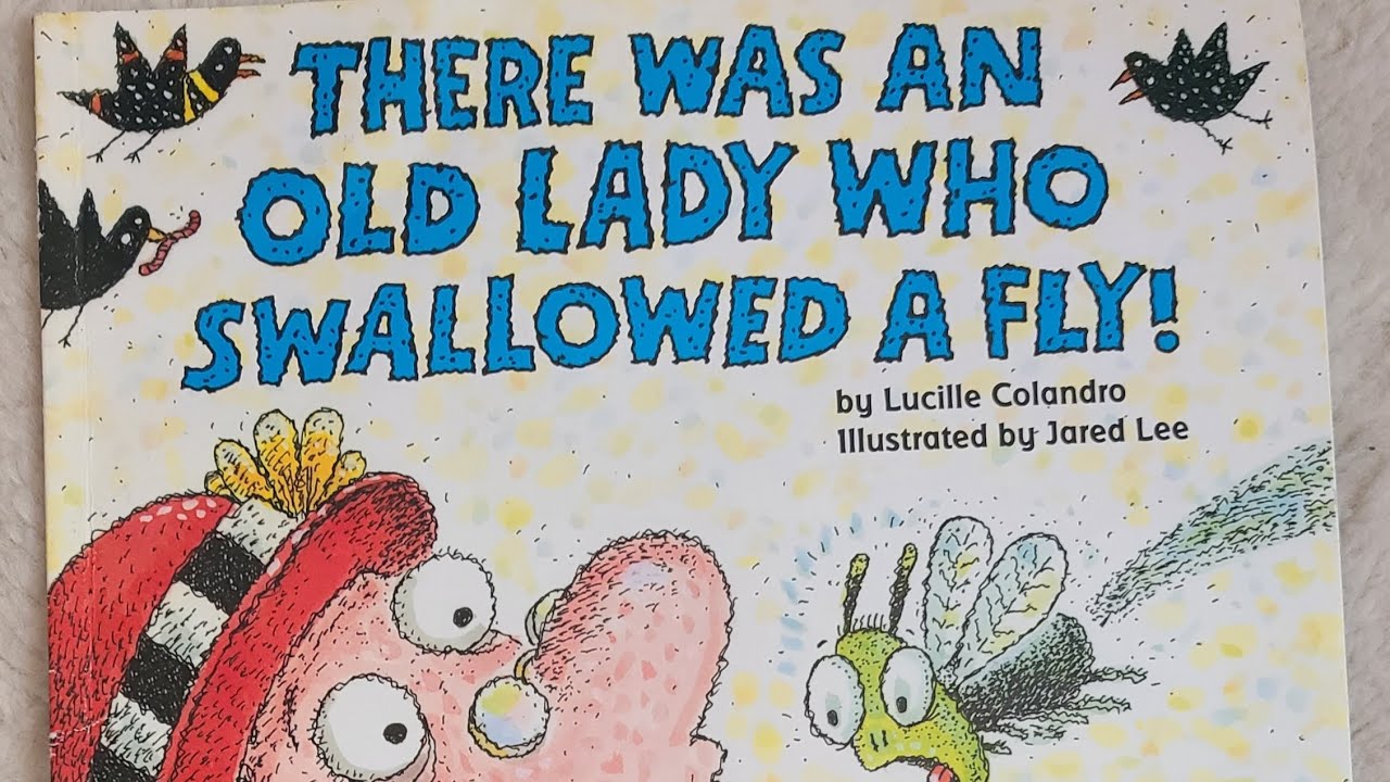 There Was an Old Lady Who Swallowed a Fly by Lucille Colandro | Read ...