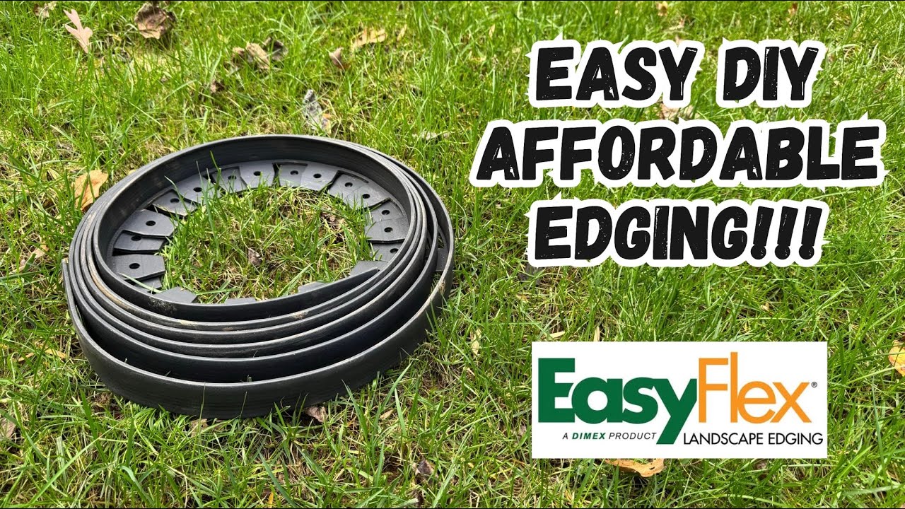 The Best Landscape Edging On The Market! | Installing Easy Flex ...