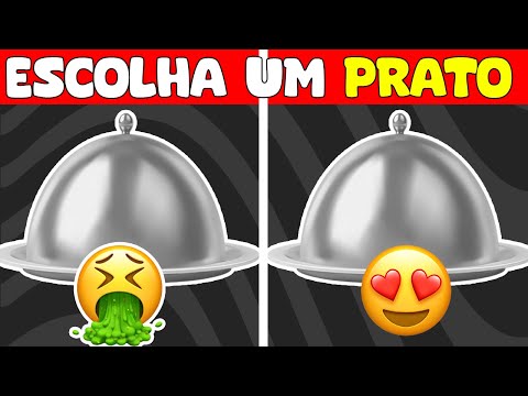 Quiz Escolha um Prato | Comida Boa Vs Comida Ruim | Jogo das Escolhas