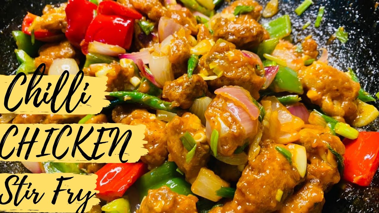 Chilli Chicken Dry / Chilli Chicken Stir Fry Recipe - YouTube