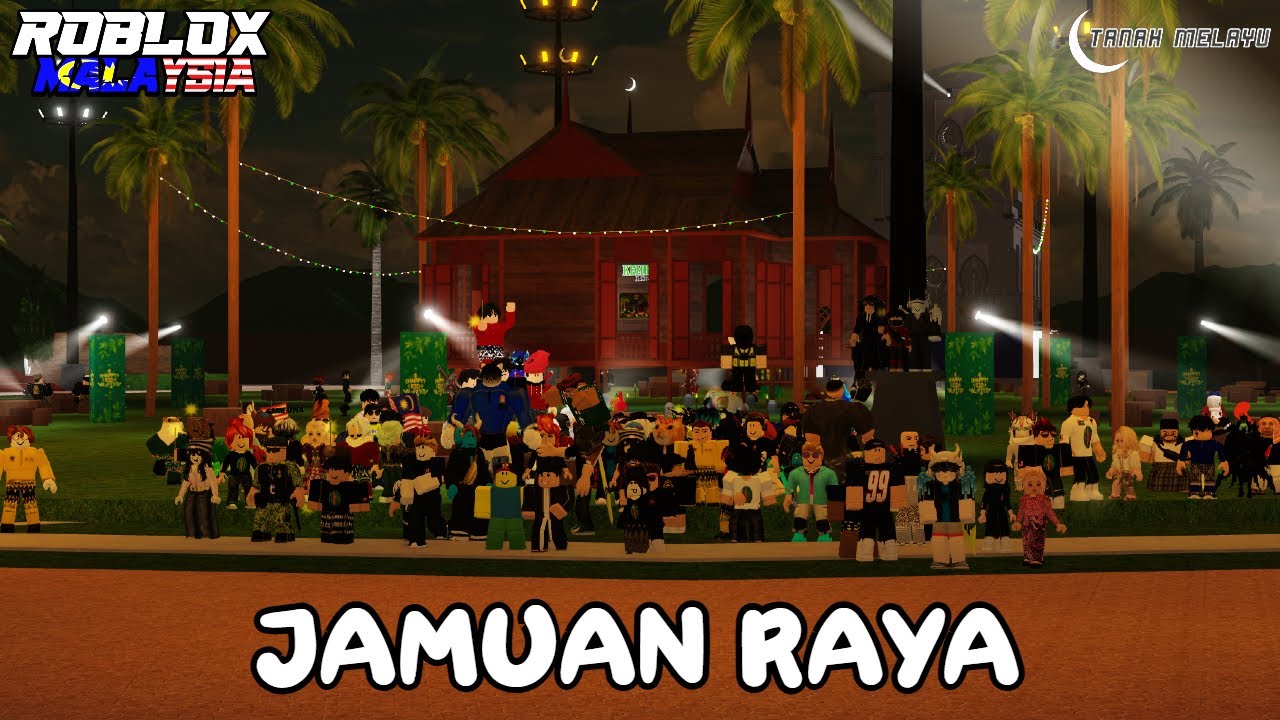 EP02 - Roblox Malaysia Raya | Jamuan Raya Bersama @TanahMelayuTV - YouTube