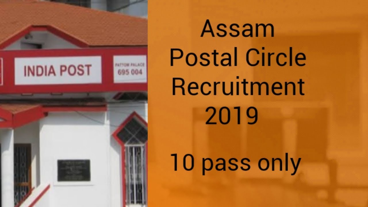 Assam Postal Circle Recruitment 2019 (919 Posts) - YouTube
