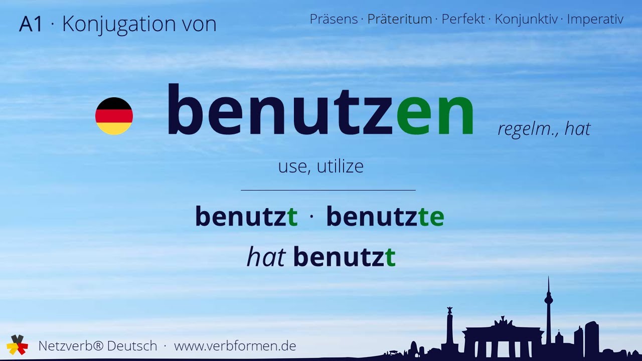 Conjugation Benutzen 🔸 German verb in all tenses and forms | Conjugate ...
