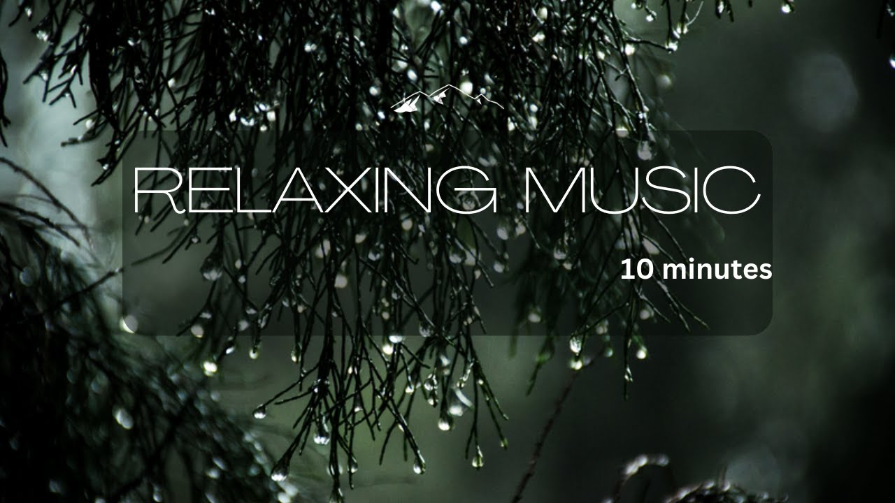 Power of Relaxing Music - It's Only 10 Minutes Away! - YouTube