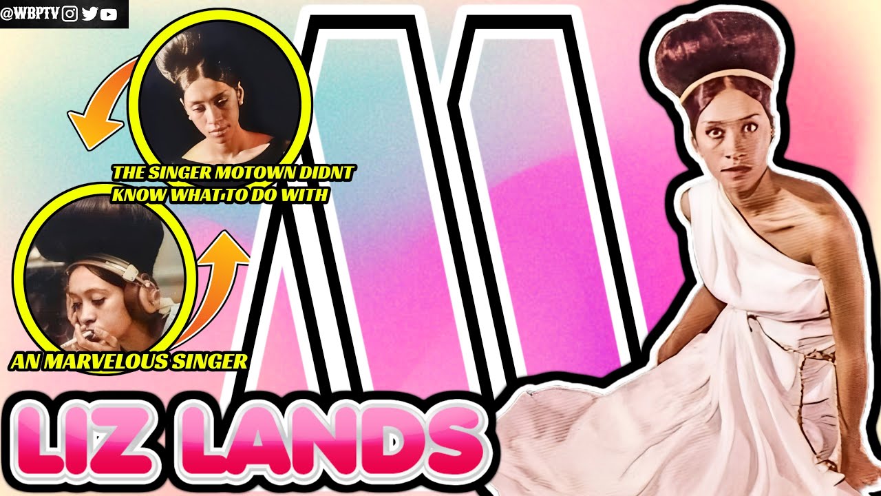 The Singer Motown Didn’t Know What To Do With | The Untold Truth Of Liz ...