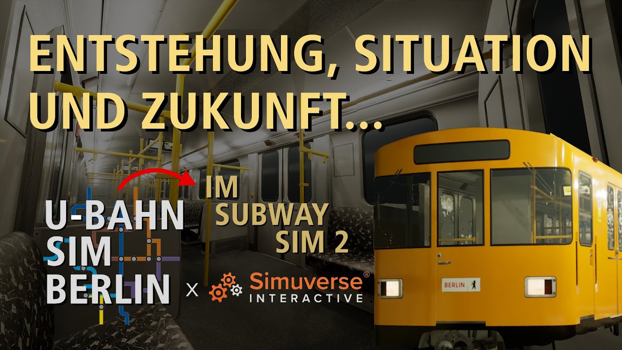 Entwickler-Interview - U-Bahn Sim Berlin - Next Level ? - als Projekt ...