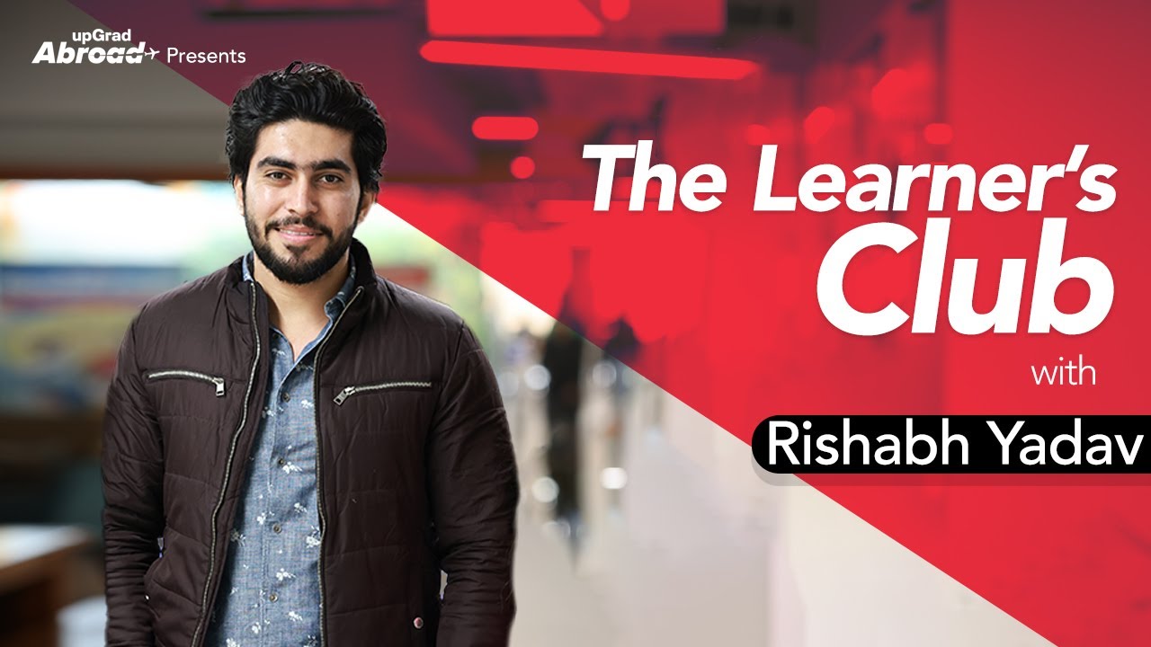 Rishabh's experience with upGrad Abroad | Learner Reviews #studyabroad ...