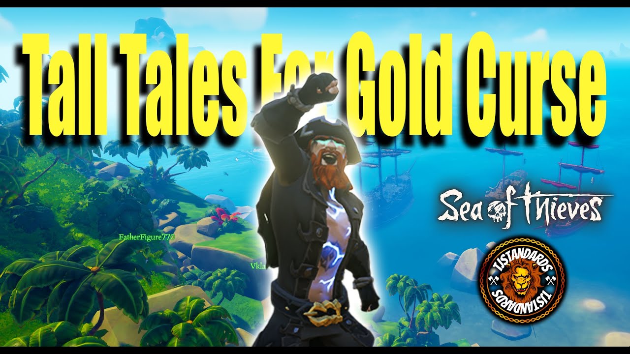 Tall Tale Grind for Gold Curse | Sea of Thieves | TJStandards Live ...