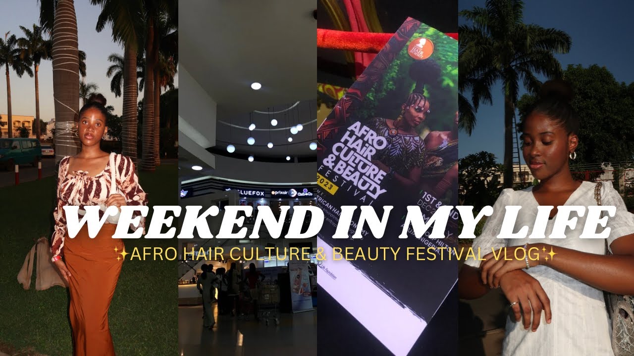 VLOG| spend the weekend with me: 2023 AFRICAN HAIR SUMMIT| FAVOUR EYO ...