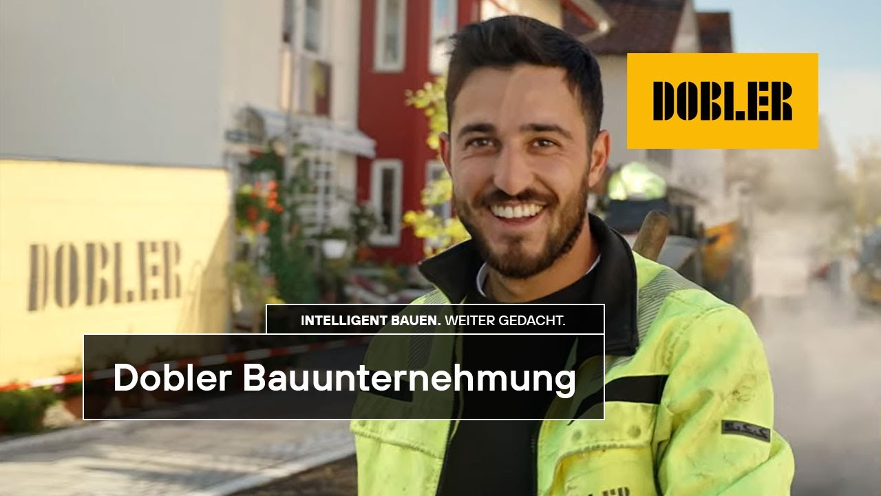 Dobler Bauunternehmung - Bauen Sie Ihre Zukunft! - YouTube