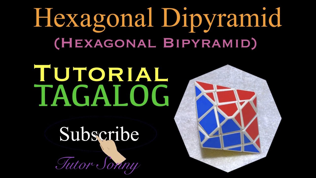 Hexagonal Dipyramid | (Hexagonal Bipyramid) | Tutorial | TAGALOG ...
