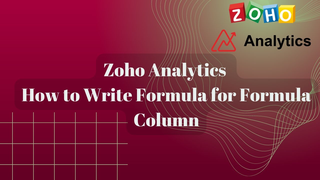 How To Write Formula For Formula Column In Zoho Analytics YouTube How To Write Formula For Formula Column In Zoho Analytics YouTube