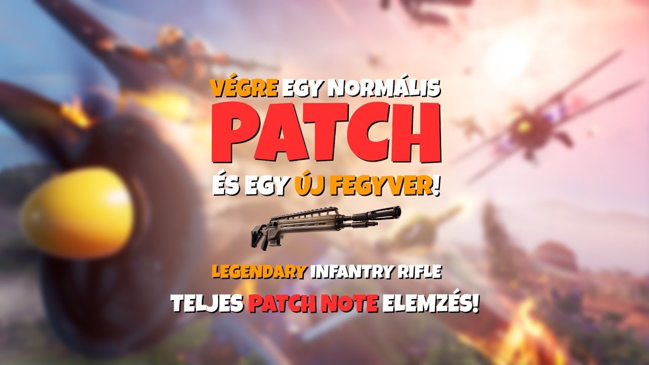 VÉGRE EGY JÓ PATCH ÉS ÚJ FEGYVER! | Legendary Infantry Rifle! (Fortnite ...