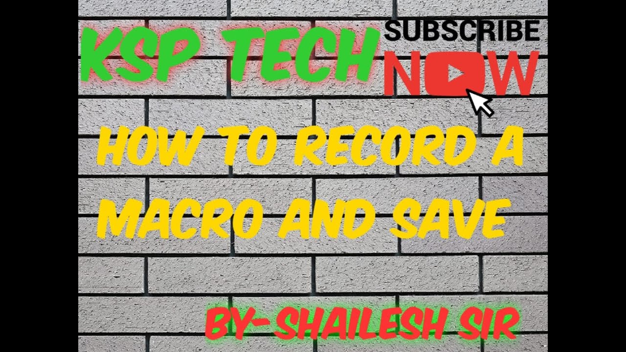 Class 3 ITI NCVT COPA HOW TO RECORD A MACRO IN VBA AND SAVE MACRO ENABLED File YouTube class-3-iti-ncvt-copa-how-to-record-a-macro-in-vba-and-save-macro-enabled-file-youtube