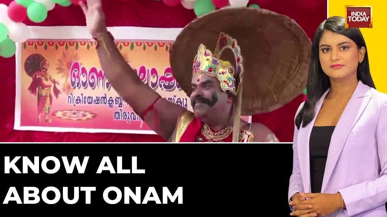 Why Onam Is Celebrated With So Much Pomp & Fervor? Watch The Report ...
