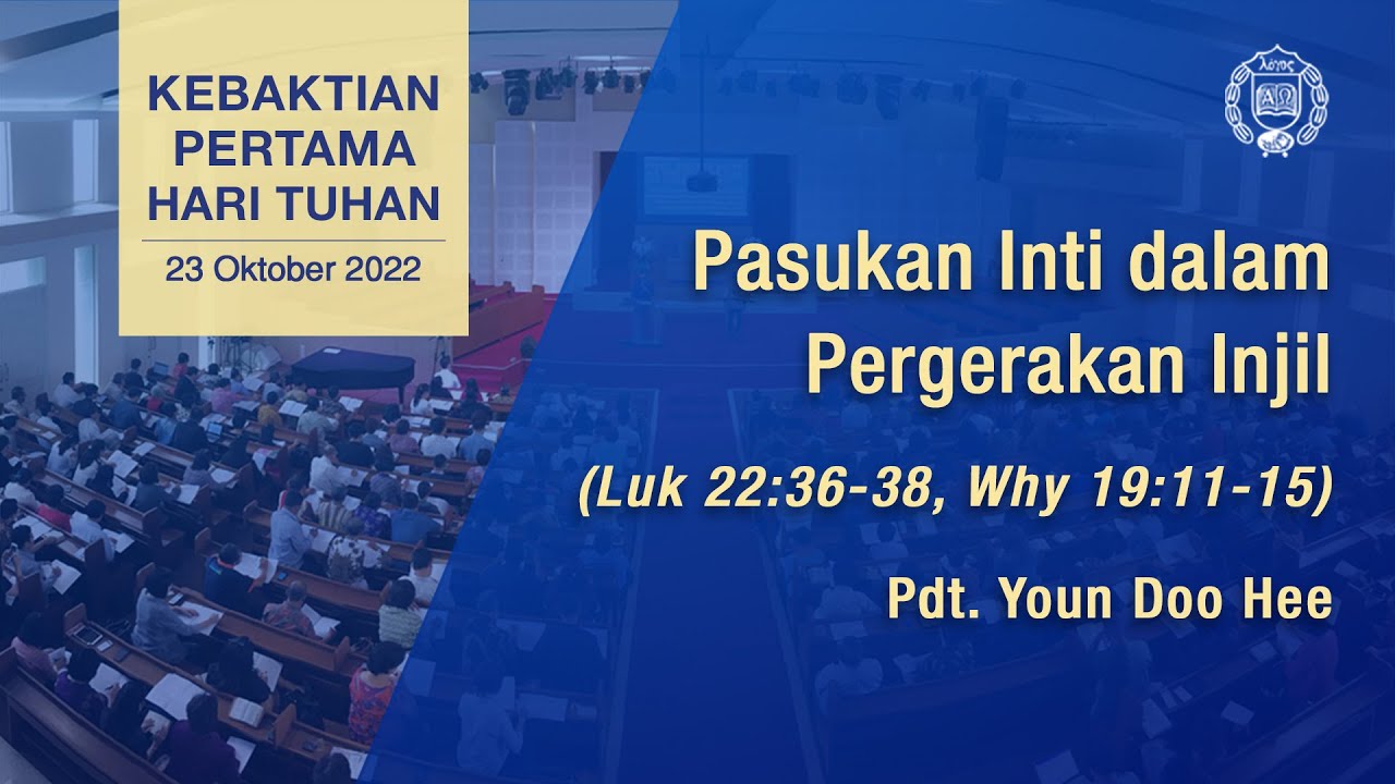 Ibadah Online : Pasukan Inti dalam Pergerakan Injil - Pdt Youn Doo Hee ...