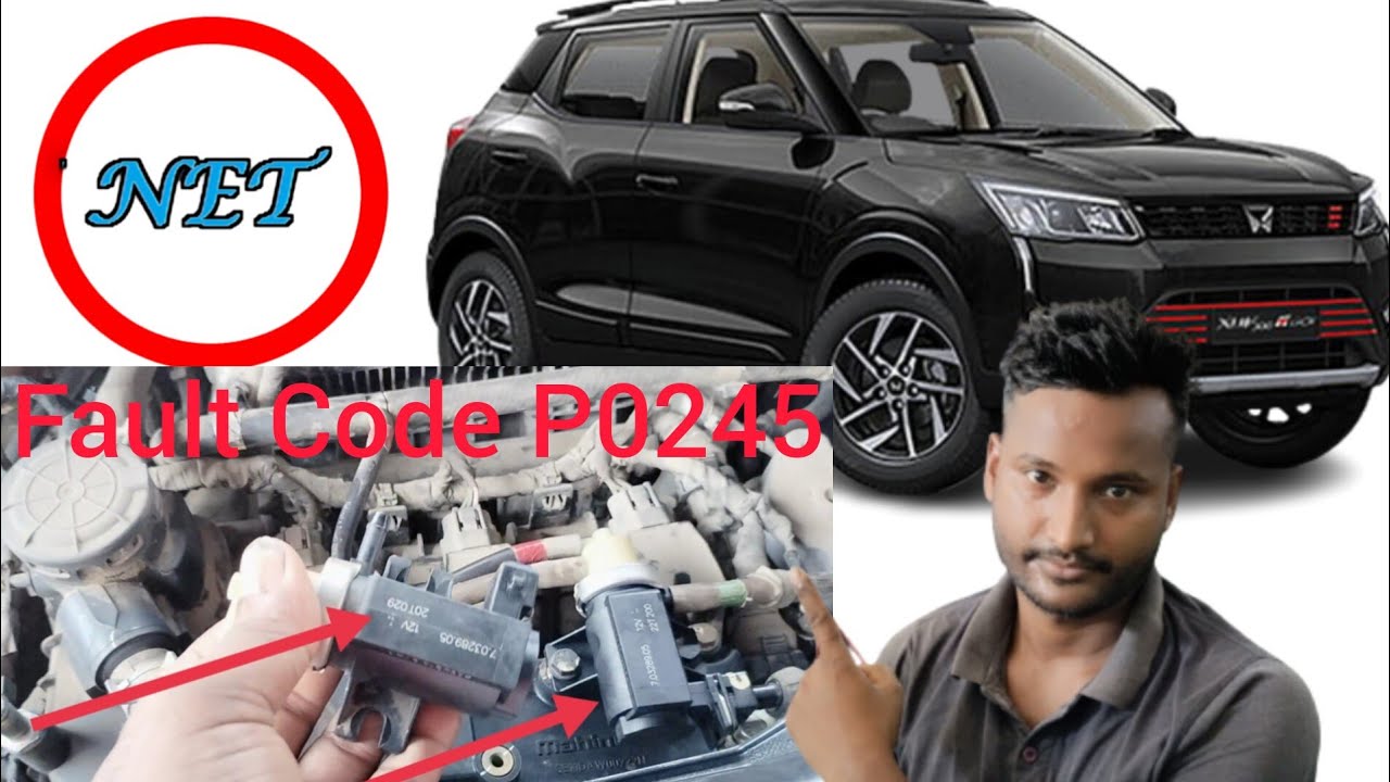 Mahindra XUV300 Pickup fault Code P0245 problem solve - YouTube