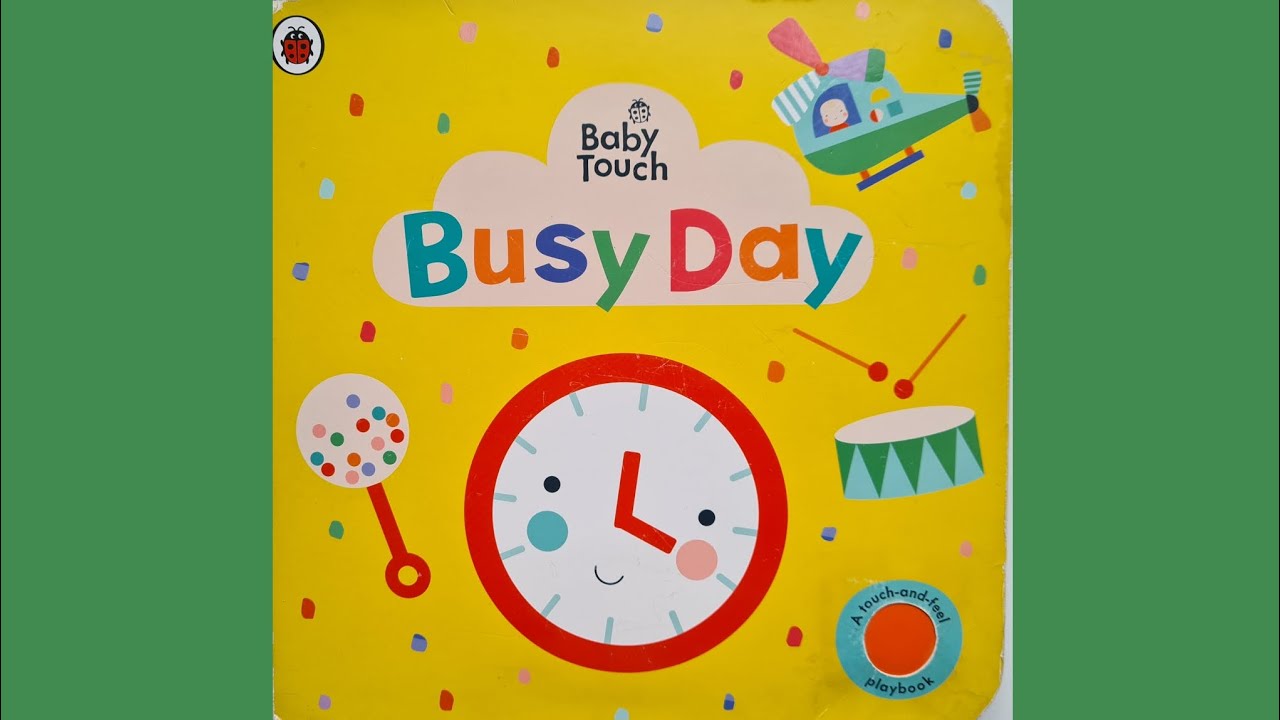 ⏰Busy Day⏰Baby Touch ⏰A touch and feel playbook⏰Baby Book⏰Children Book ...