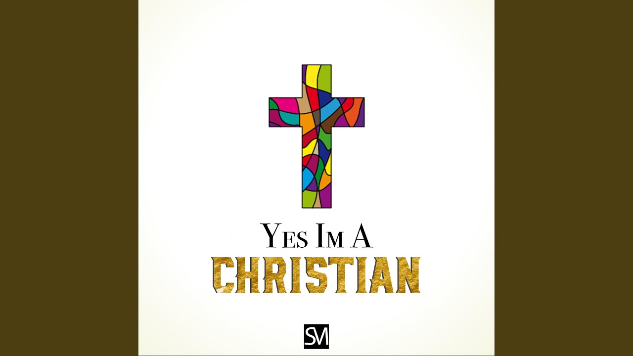 Yes Ima Christian - YouTube