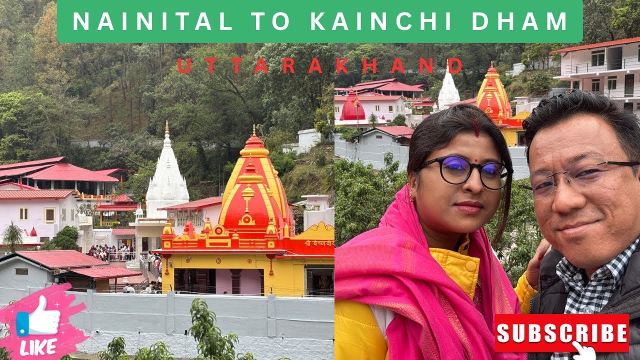 Nainital to Kainchi Dham ,Neem Karoli Baba Darshan #kachidham # ...
