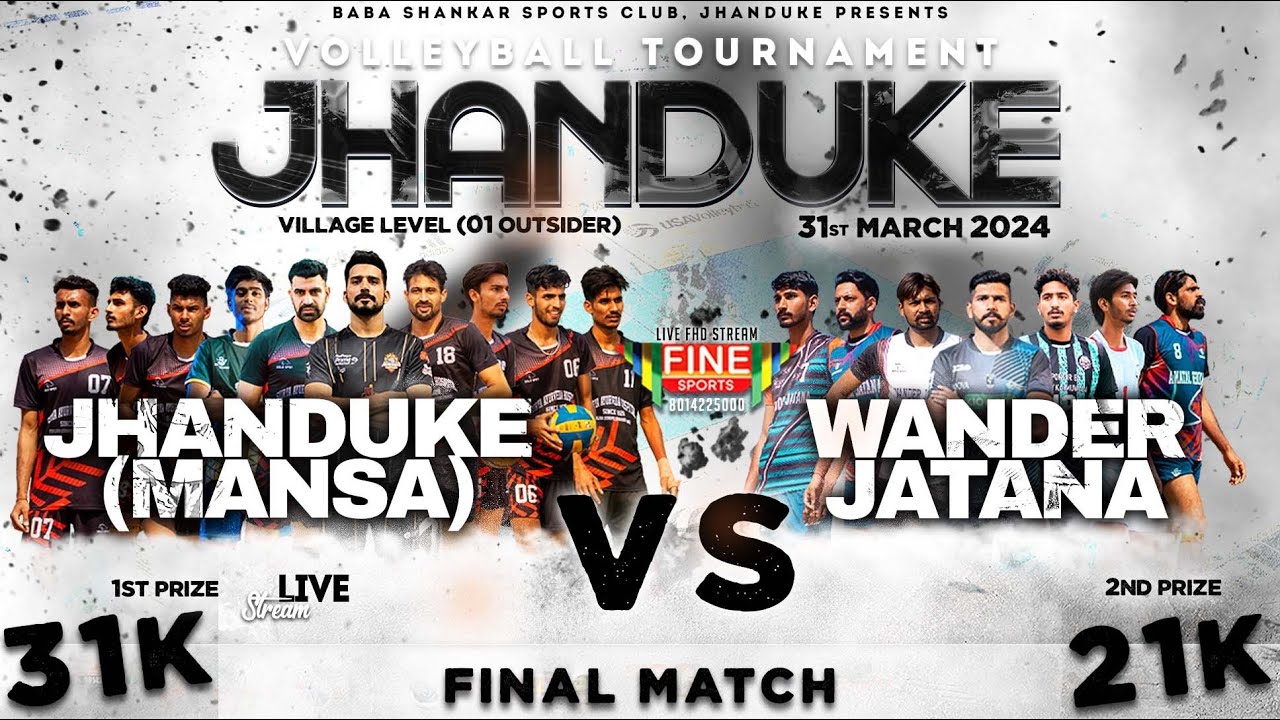 JHANDUKE vs WANDER JATANA || FINAL MATCH || VOLLEYBALL LIVE || 1 ...