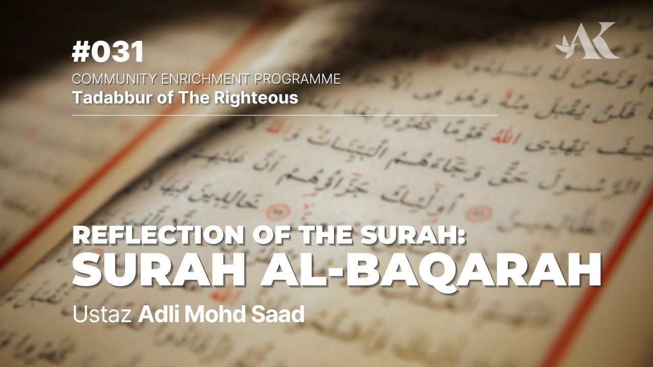 #31 - Reflection of the surah: Surah Al-Baqarah | Tadabbur of The ...