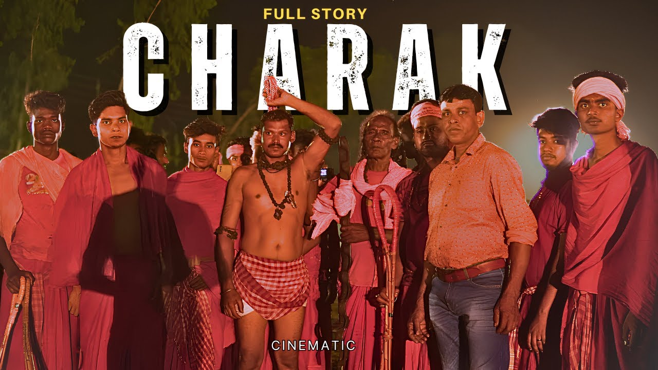 CHARAK: The Mysterious Belief of Humankind| - YouTube