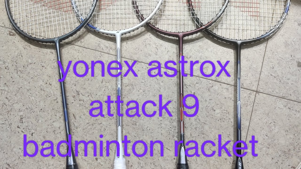 YONEX ASTROX ATTACK 9 BADMINTON RACKET #yonex #astrox #under1500 - YouTube