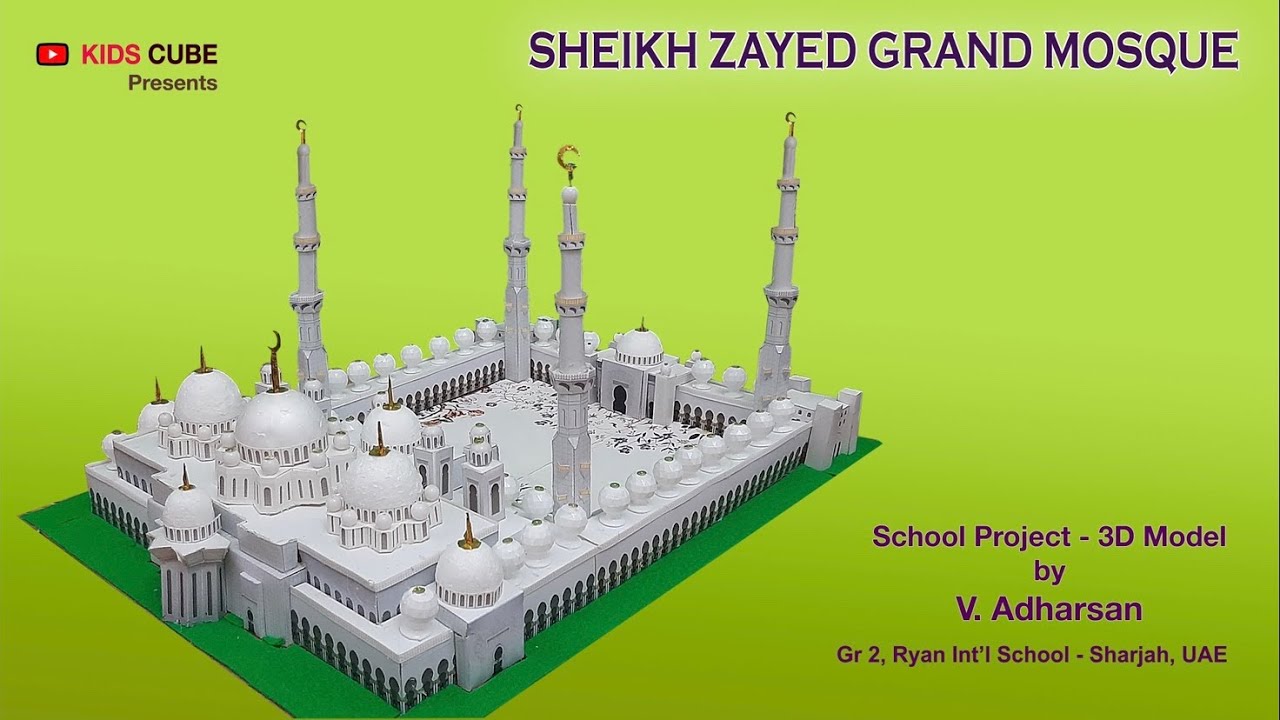 School Project - 3D Model of Sheikh Zayed Grand Mosque - YouTube