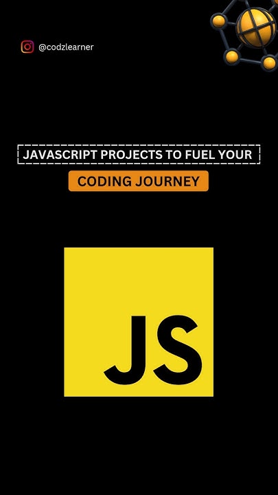 JavaScript Projects To Fuel Your Coding Journey 🔥 #shorts #javascript #coding #journey - YouTube