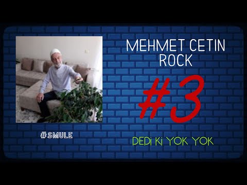 MEHMET ÇETİN ROCK - *DEDİ Kİ YOK YOK - EMRAH -*