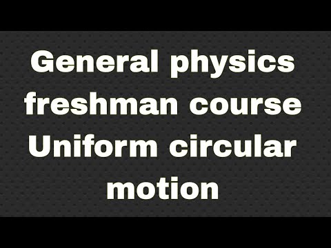 General physics freshman course -- Uniform circular motion in Amharic ...