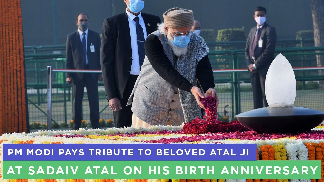 PM Modi pays tribute to beloved Atal Ji at Sadaiv Atal on his birth ...