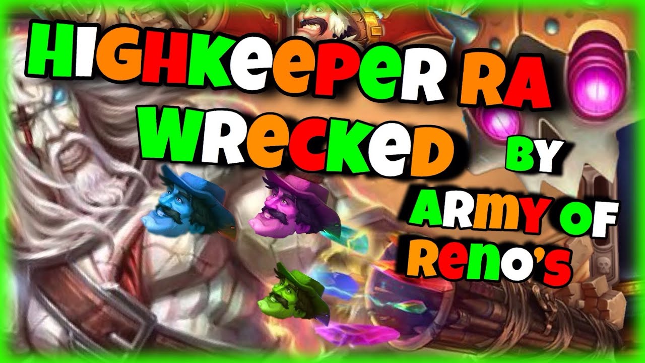 5 Reno’s Wreck Highkeeper Ra - YouTube