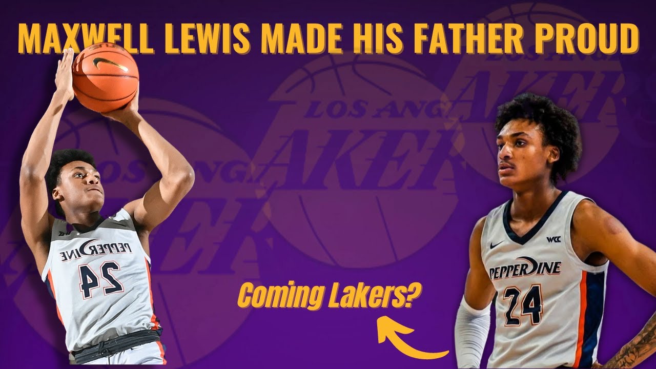 Lakers Draft Forward Maxwell Lewis, Fulfilling Father's Dreams / Lakers ...