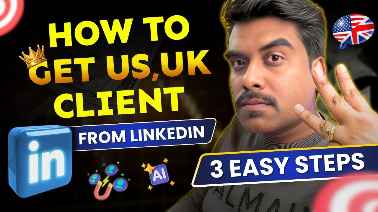 3-Step LinkedIn + AI Goldmine: How to Get Premium US, UK Clients from LinkedIn - YouTube