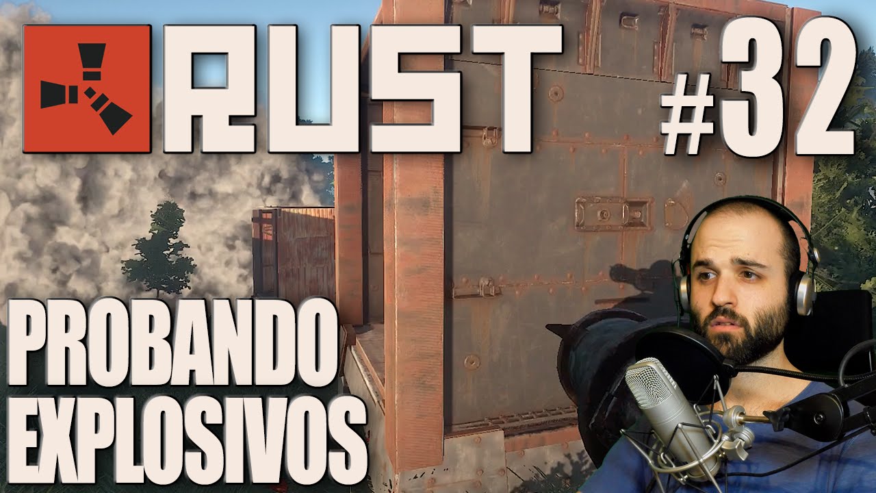 Rust #32 | PROBANDO EL DAÑO DE EXPLOSIVOS | Gameplay Español - YouTube