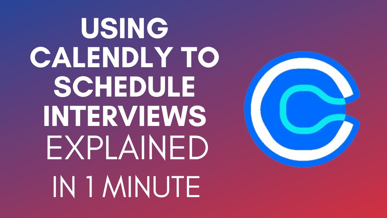 How To Use Calendly To Schedule Interviews? (2024) - YouTube