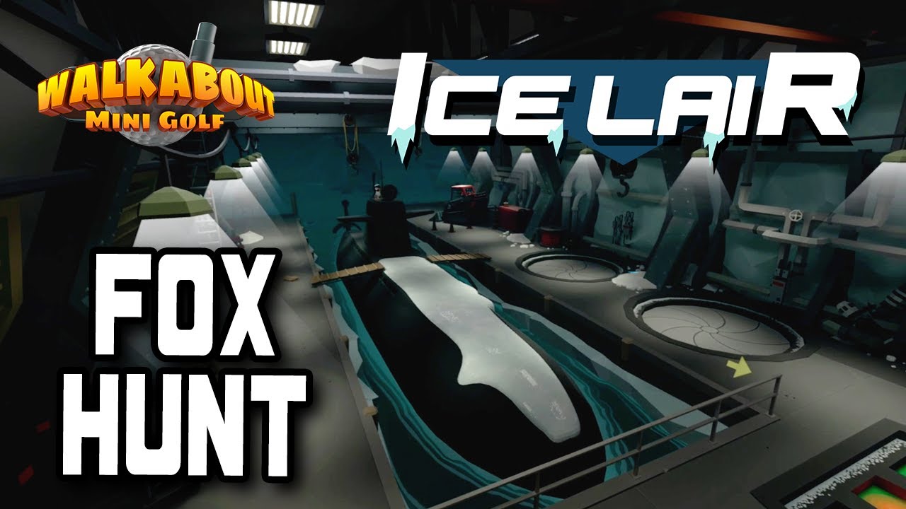 Walkabout Mini Golf - Ice Lair - Fox Hunt - YouTube