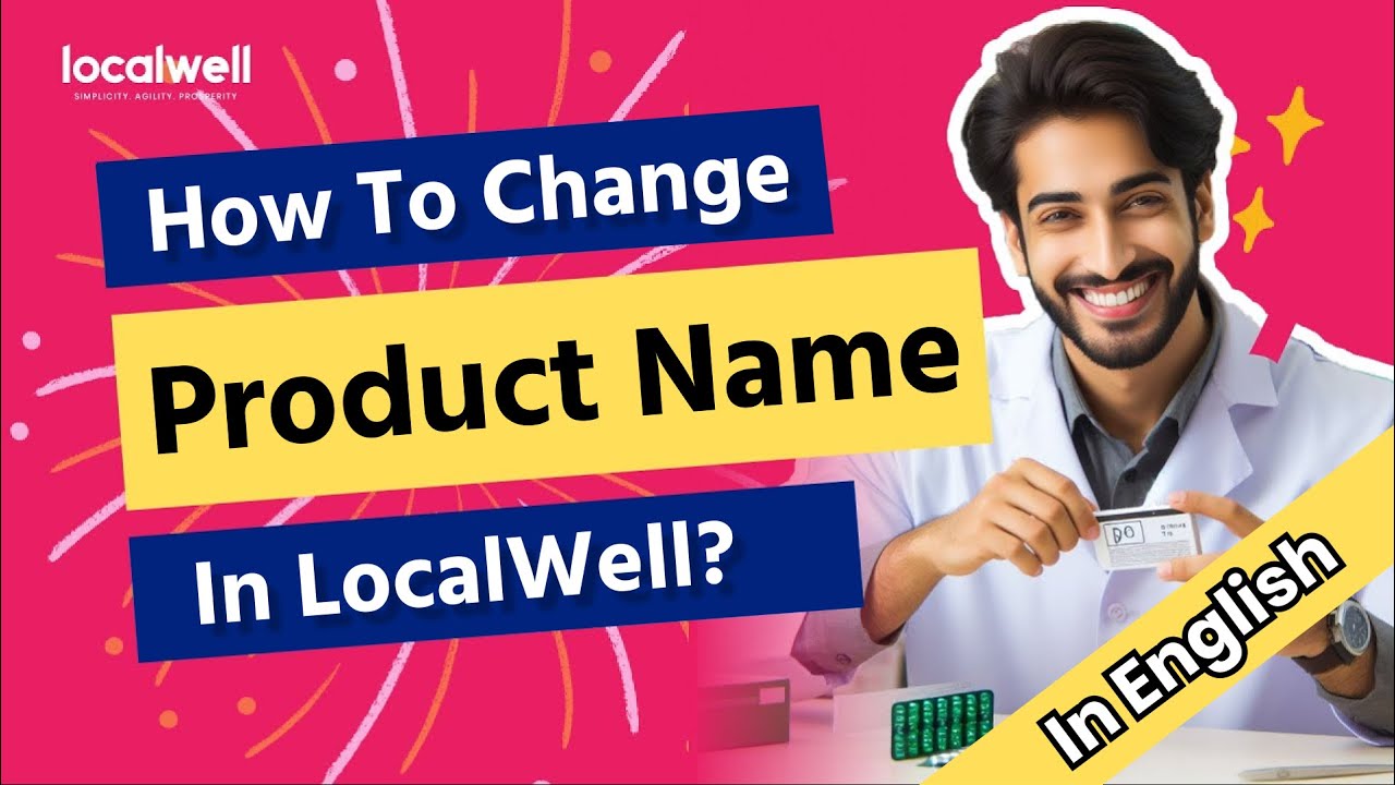 Change Product Name | FAQ Video | LocalWell Pharmacy Software | Desktop ...
