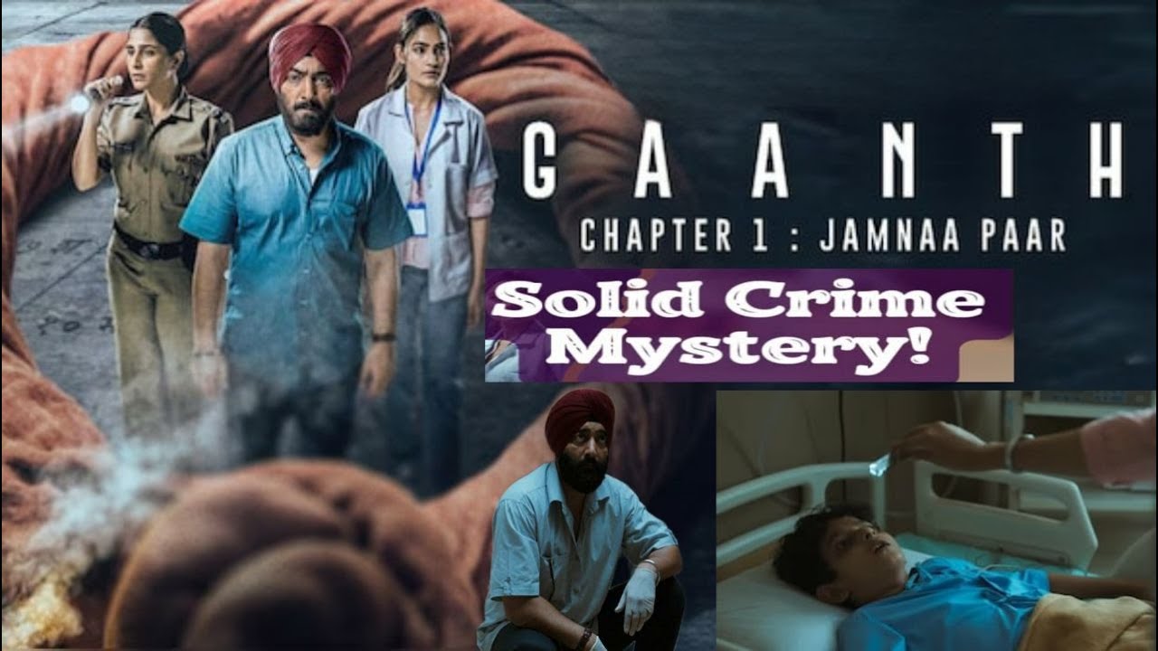 GAANTH - Chapter 1 : Full Series Explain in Hindi | Kisne Mara Khush KO ...