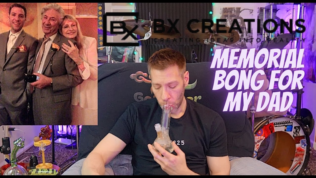 Memorial Bong in honor of my dad | BX Creations - YouTube