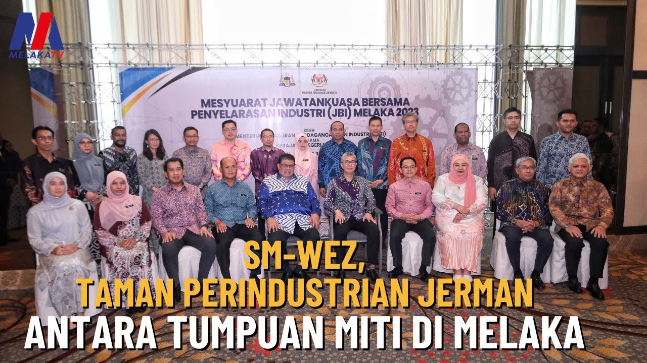 SM-WEZ, Taman Perindustrian Jerman Antara Tumpuan MITI Di Melaka - YouTube