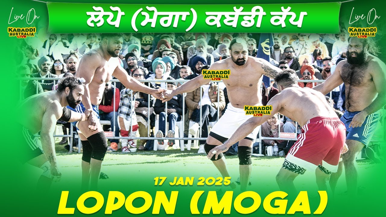 🔴 [LIVE] Lopon (MOga) Kabaddi Cup | 17 Jan 2025 | Kabaddi Live ...