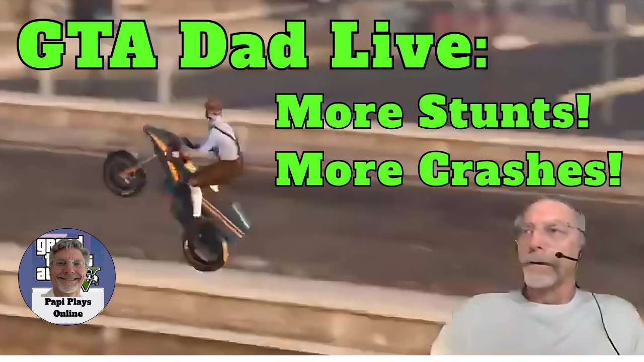 Part 1 of Papi the GTA Dad's hilarious path to complete the 50 stunts ...