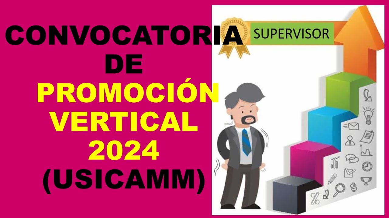 Soy Docente: CONVOCATORIA DE PROMOCIÓN VERTICAL 2024 (USICAMM) - YouTube