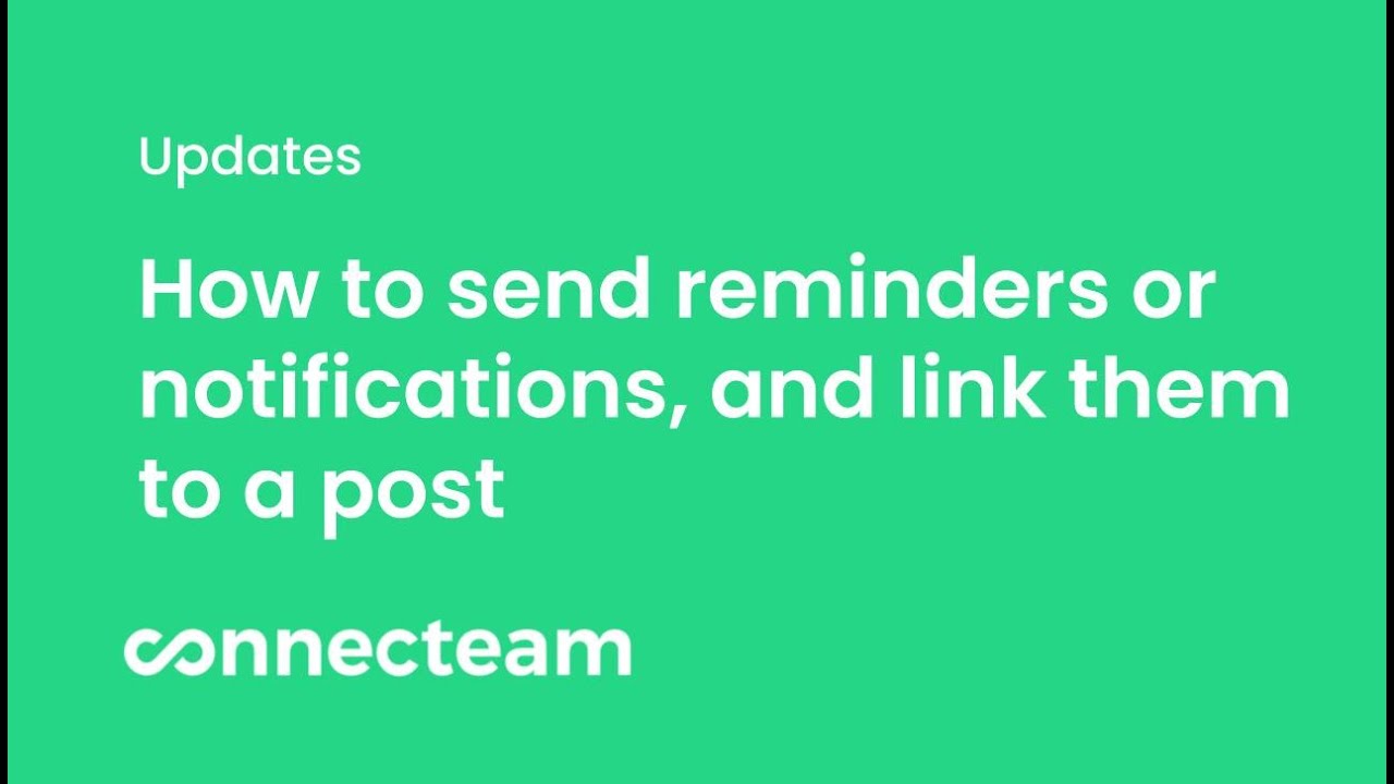 Connecteam | Updates | How to send reminders and customized ...